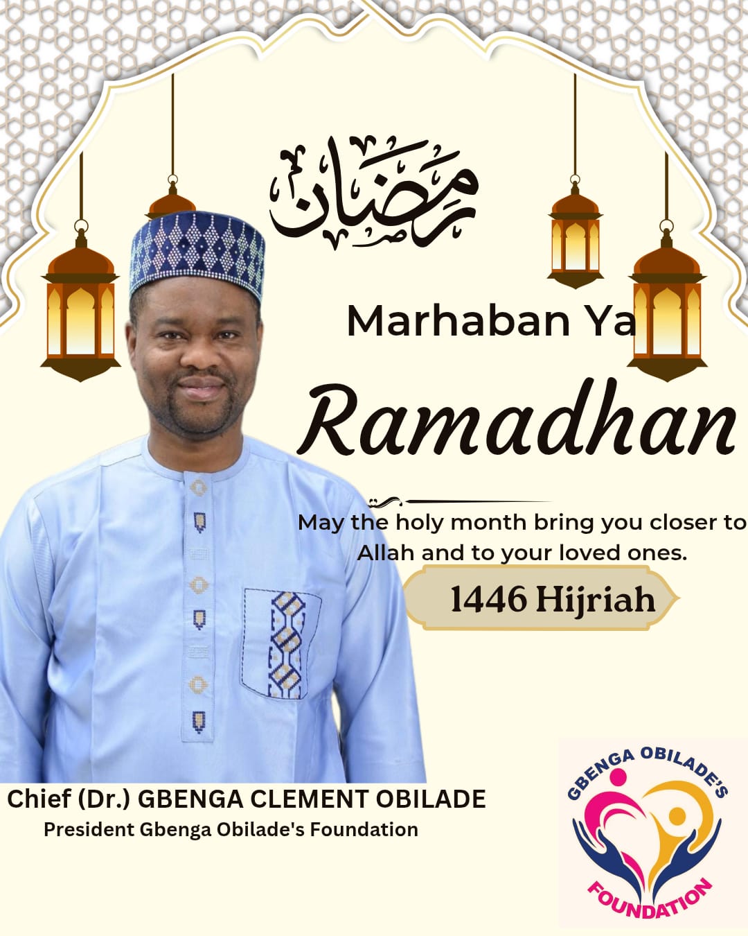 NGO's Founder, Gbenga Obilade Greets Muslim Ummah on the Commencement ...
